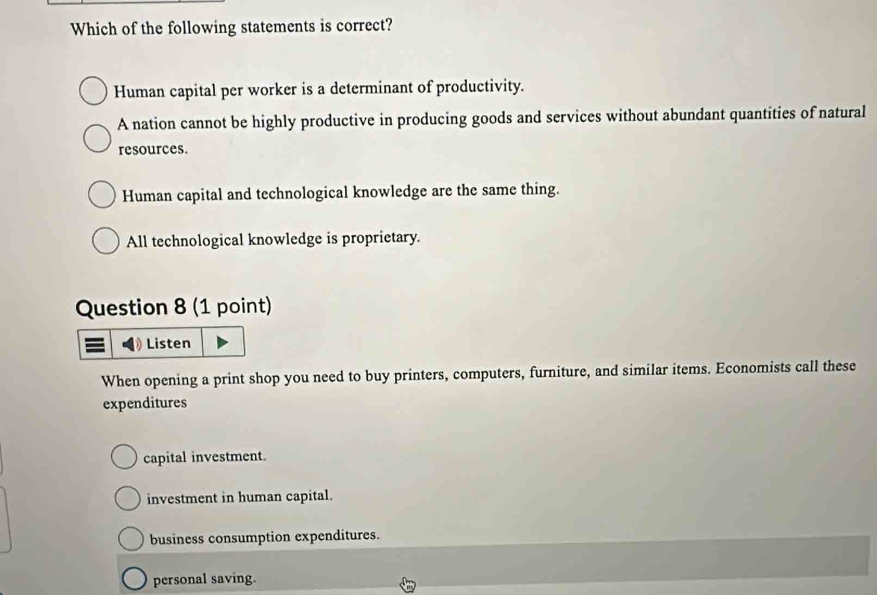 Solved: Which of the following statements is correct? Human capital per ...