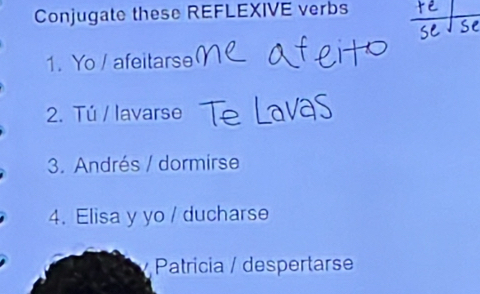 Solved: Conjugate these REFLEXIVE verbs 1. Yo / afeitarse 2. Tú ...