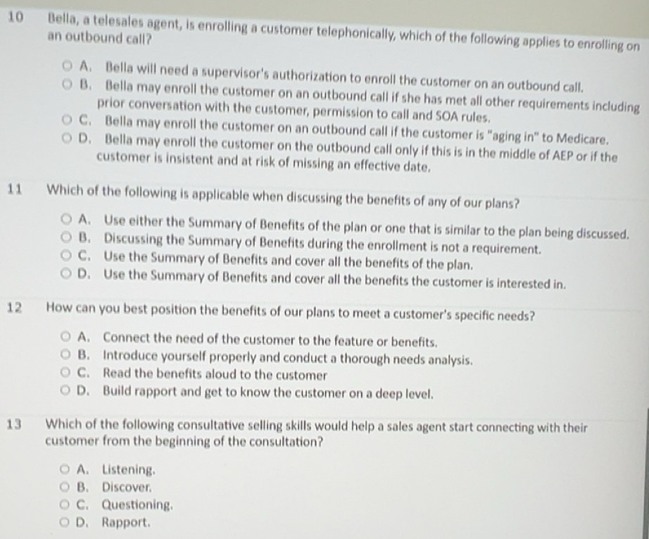 Solved: Bella, a telesales agent, is enrolling a customer ...