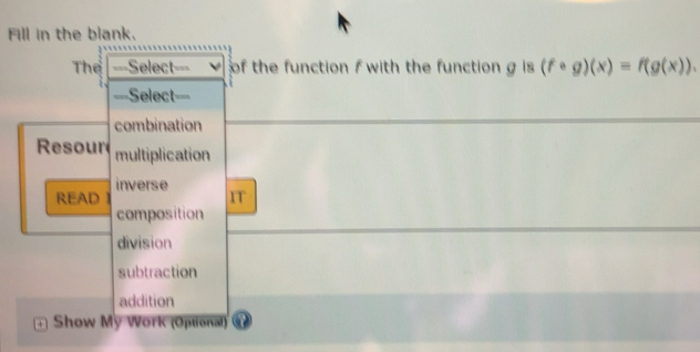 Solved: Fill in the blank. The ===Select=== of the function f with the ...
