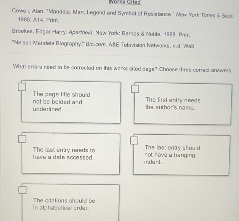 Solved: Works Cited Cowell, Alan. "Mandela: Man, Legend and Symbol of ...