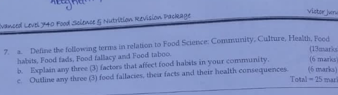 Solved: Victor Juru Ivanced Level 740 Food Science § Nutrition Revision ...