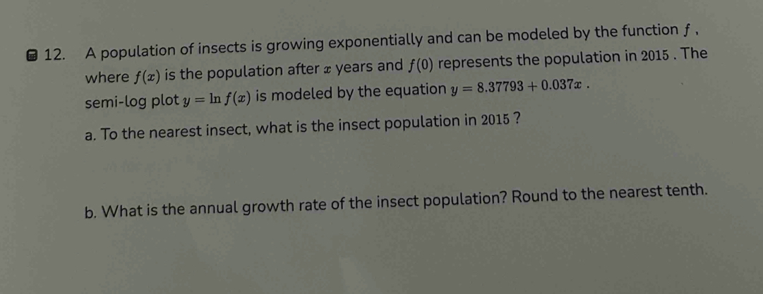 Solved: A population of insects is growing exponentially and can be ...
