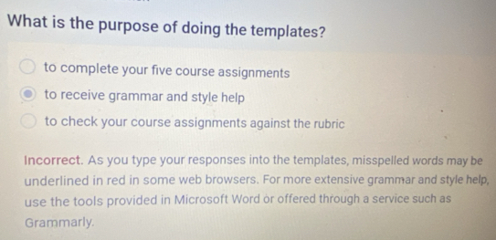 Solved: What is the purpose of doing the templates? to complete your ...