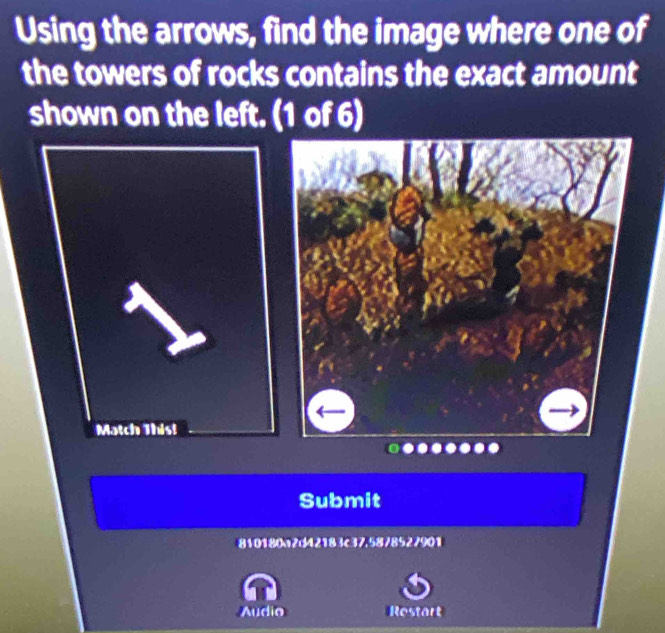 Giải quyết:Using the arrows, find the image where one of the towers of rocks contains the exact amou