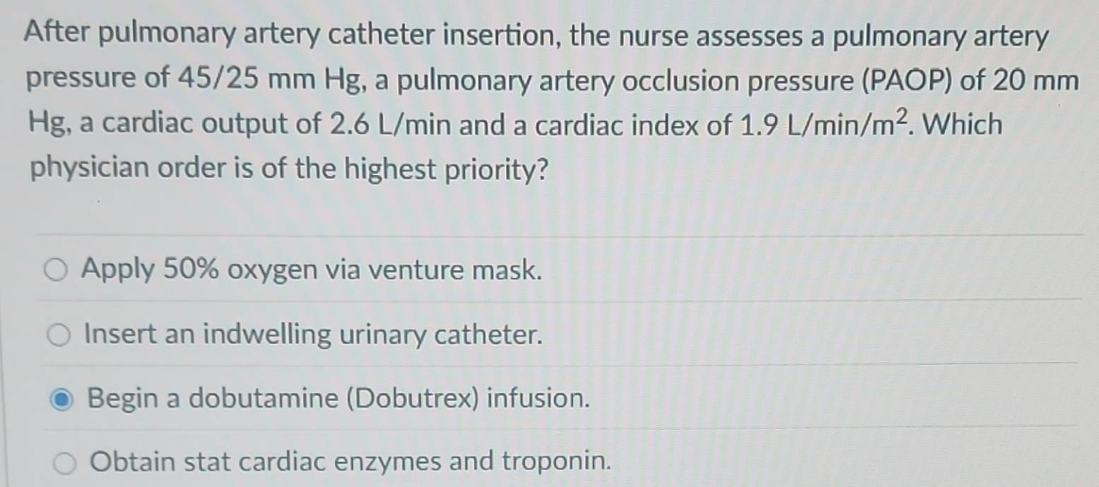 Solved: After pulmonary artery catheter insertion, the nurse assesses a ...