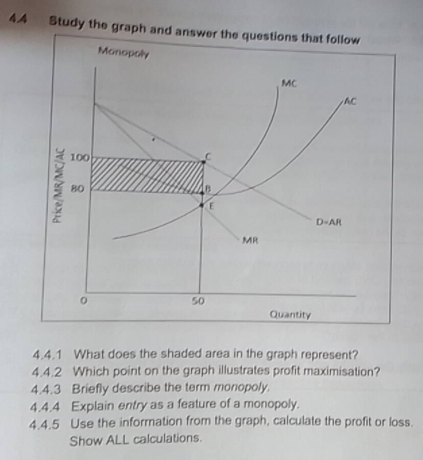 Solved: 4.4 Study the graph and answer the questions that follow ...