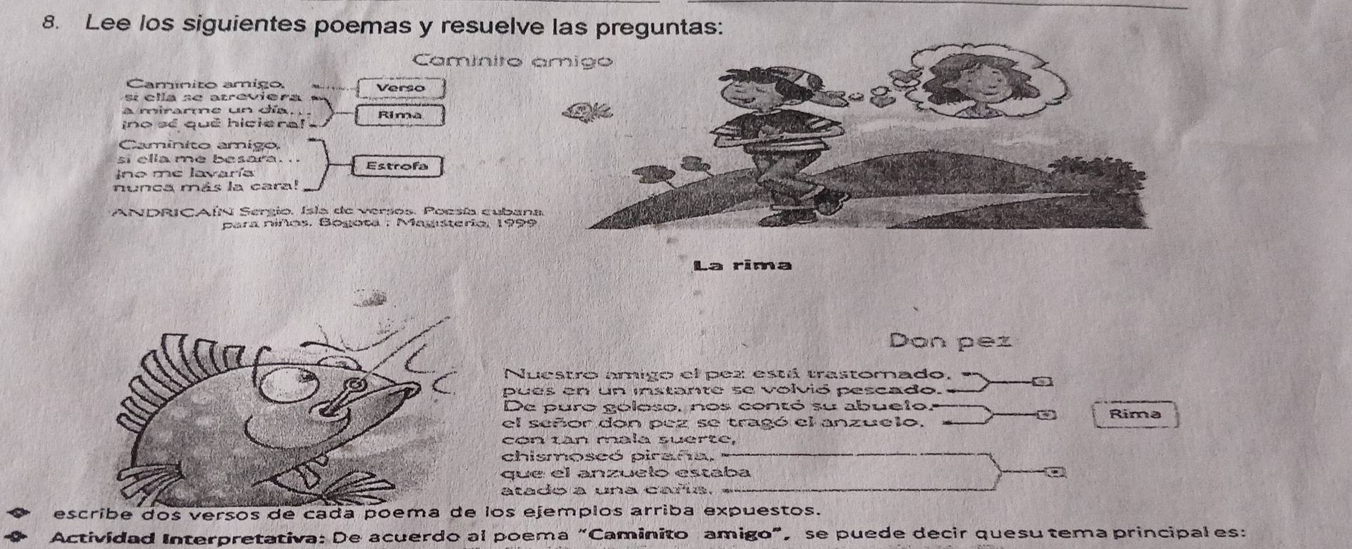 Resuelto:Lee los siguientes poemas y resuelve las preguntas: Camínito ...