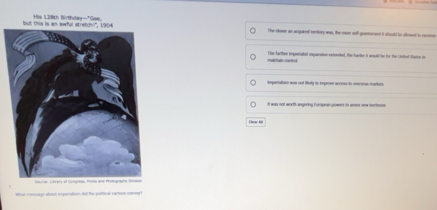 Solved: His 128th Birthday—*Gee, b The closer an acquired territory was ...