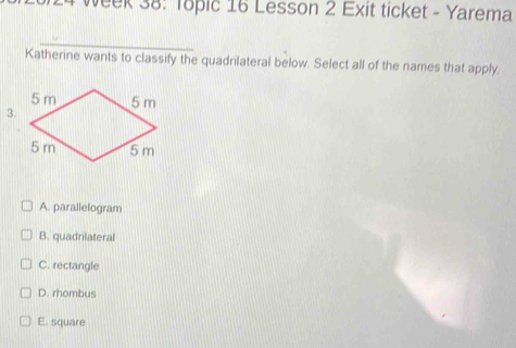 Solved: Week 38: Topic 16 Lesson 2 Exit ticket - Yarema Katherine wants ...