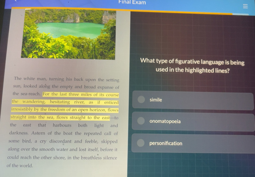 Solved: Final Exam What type of figurative language is being used in ...