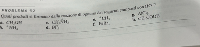 Risolto:ROBL EMA 5 2 Quali prodotti si formano dalla reazione di ognuno ...