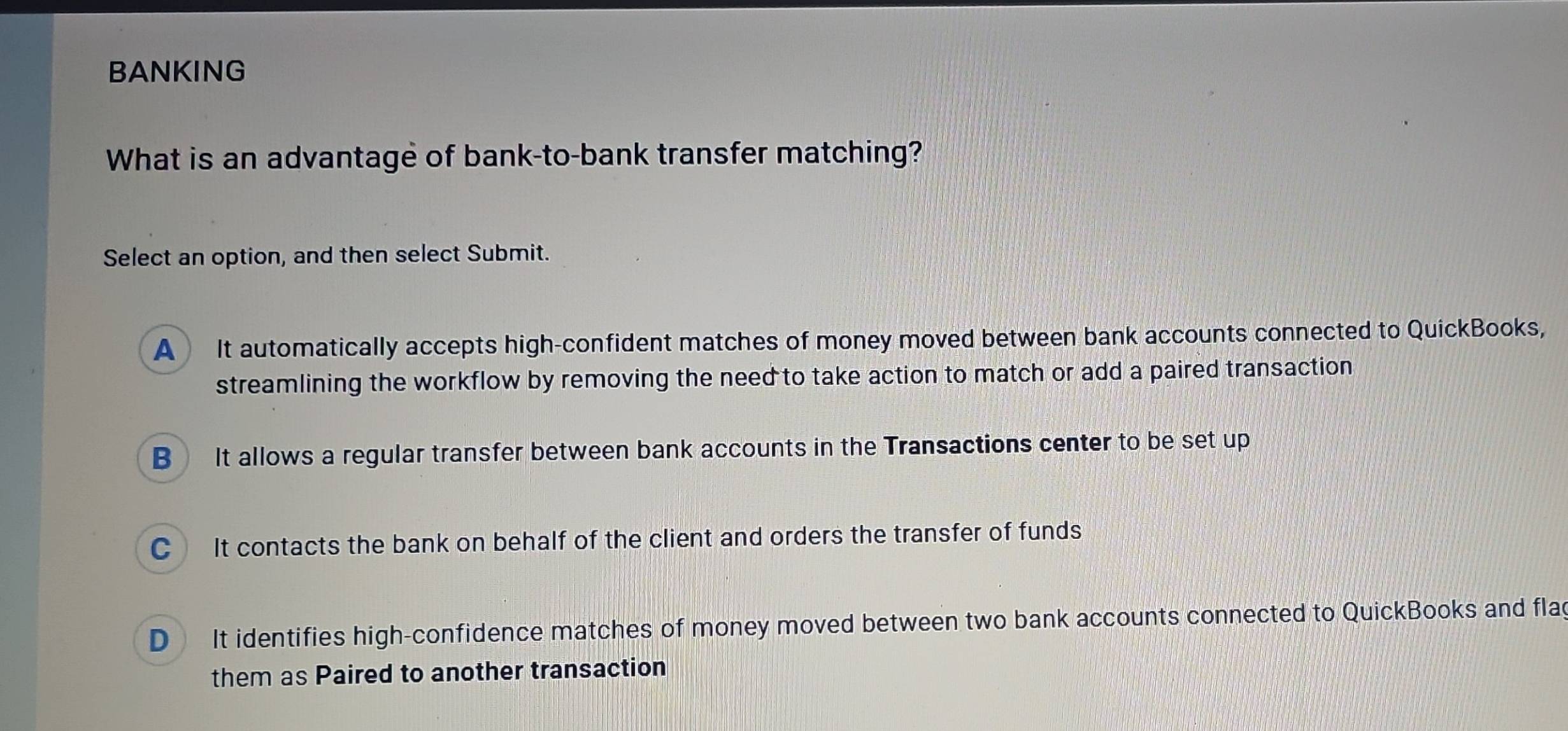 Solved: BANKING What is an advantage of bank-to-bank transfer matching ...