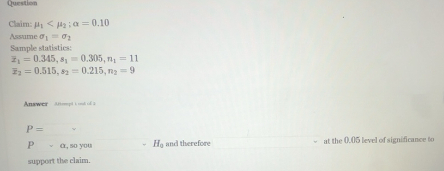 Gelöst:Question Claim: mu _1 ; alpha =0.10 Assume sigma _1=sigma _2 ...