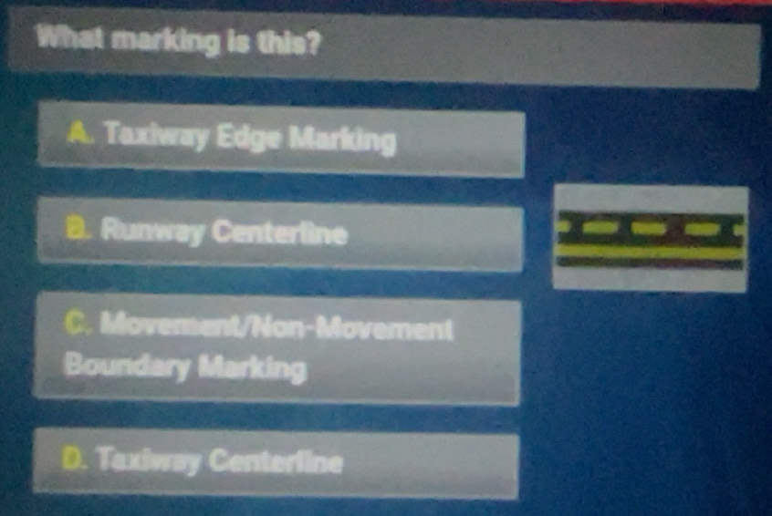 Solved: What marking is this? A. Taxiway Edge Marking B. Runway ...