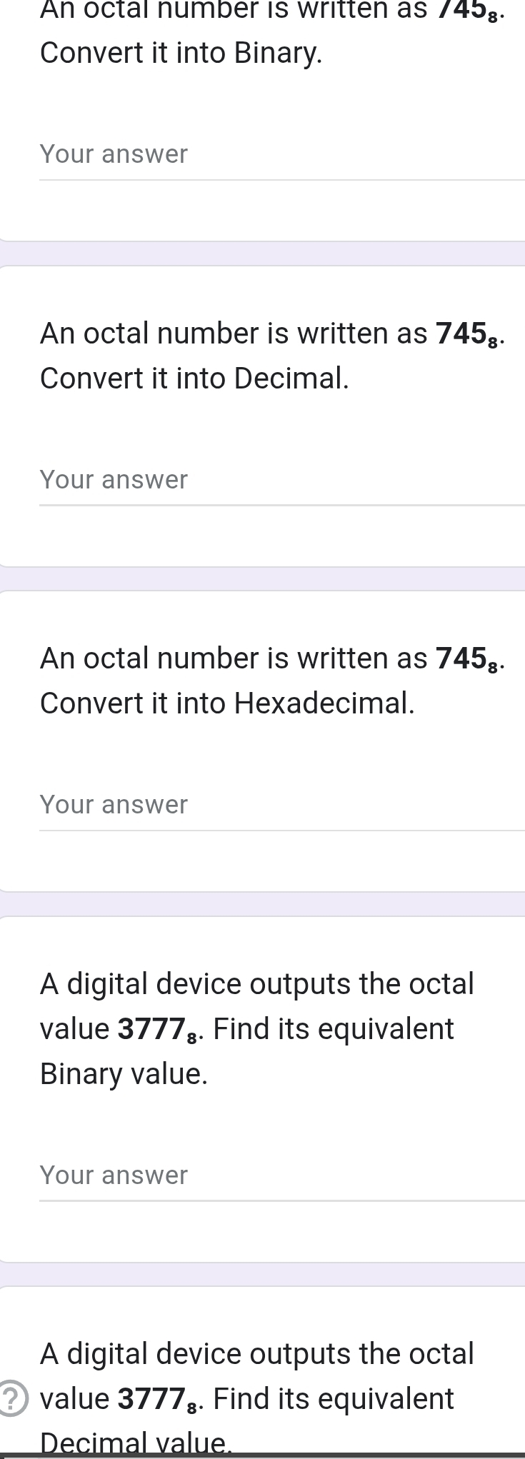 Solved: An octal number is written as 745.. Convert it into Binary ...