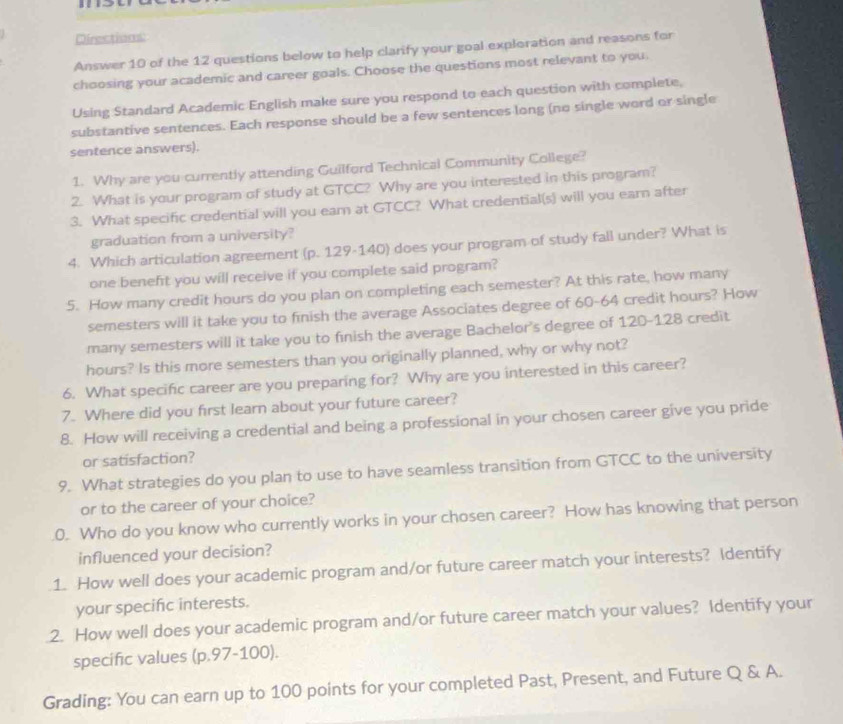 Solved: Directions Answer 10 of the 12 questions below to help clarify your goal exploration and ...
