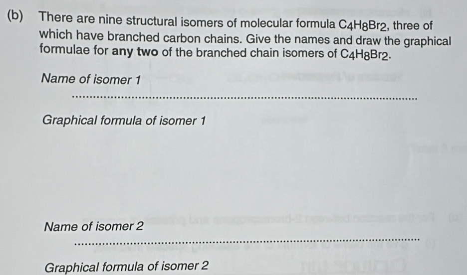 Solved: There are nine structural isomers of molecular formula C4H8Br2 ...