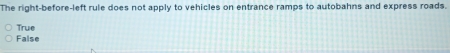 Solved: The right-before-left rule does not apply to vehicles on ...