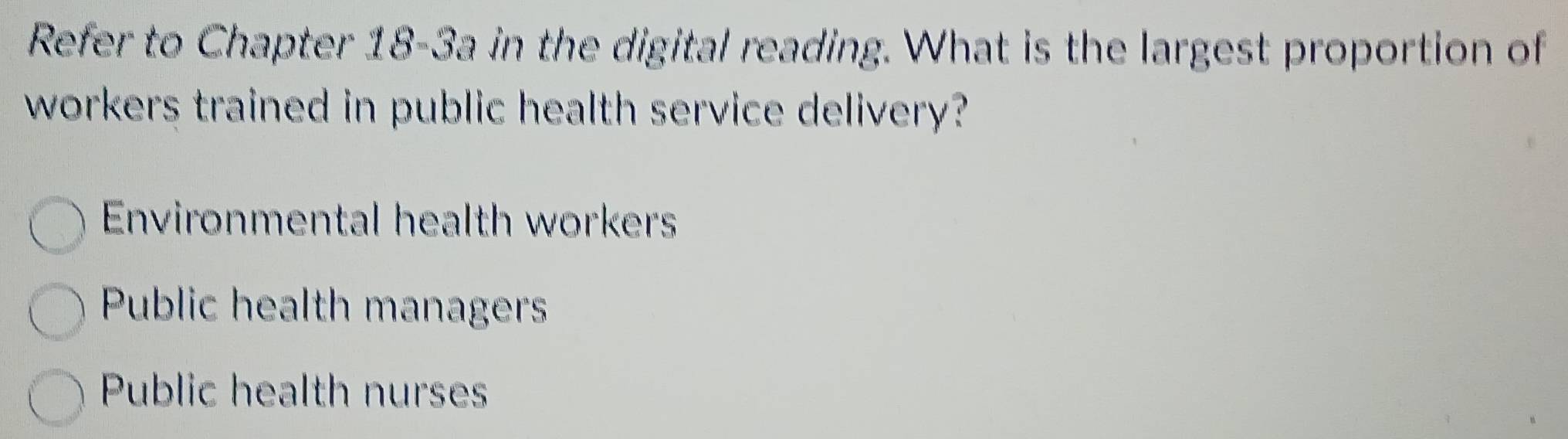 Solved: Refer to Chapter 18-3a in the digital reading. What is the ...