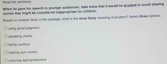 Solved: Read the sentence. When he gave his speech to younger audiences ...