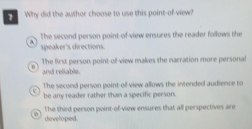 Solved: Why did the author choose to use this point-of-view? The second ...