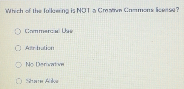 Solved: Which of the following is NOT a Creative Commons license ...