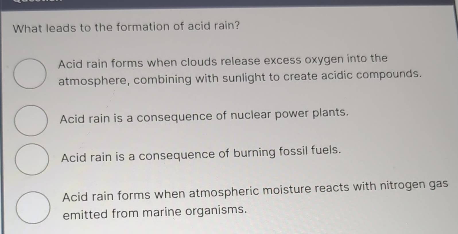 Solved: What leads to the formation of acid rain? Acid rain forms when ...