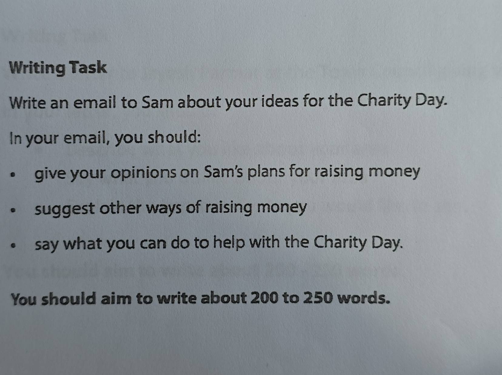 Solved: Writing Task Write an email to Sam about your ideas for the ...