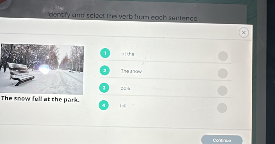 Solved: Identify and select the verb from each sentence. × 1 at the 2 ...