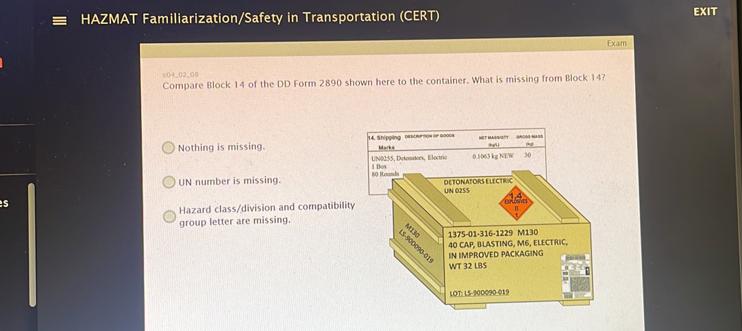 Solved: HAZMAT Familiarization/Safety in Transportation (CERT) EXIT ...