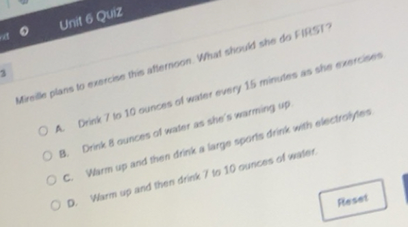 Solved: Quiz Mireille plans to exercise this afternoon. What should she ...