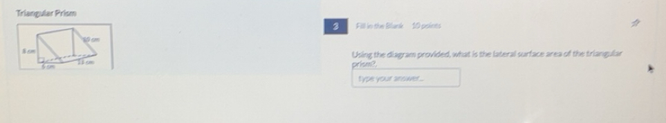 Solved: Triangular Prism 2 Fill in the Blank 10 poin Using the diagram ...