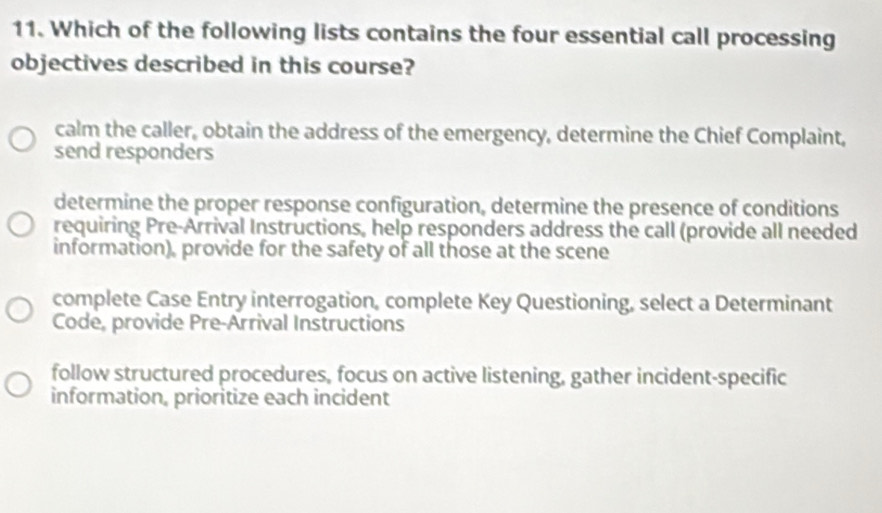 Resuelto:Which of the following lists contains the four essential call ...