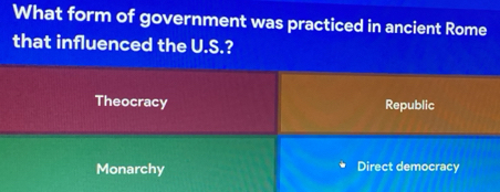 Solved: What form of government was practiced in ancient Rome that ...