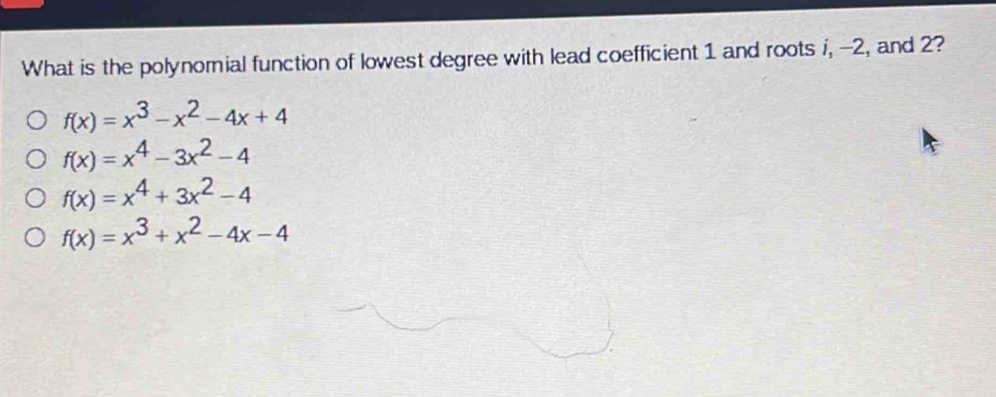 Solved: What is the polynomial function of lowest degree with lead ...