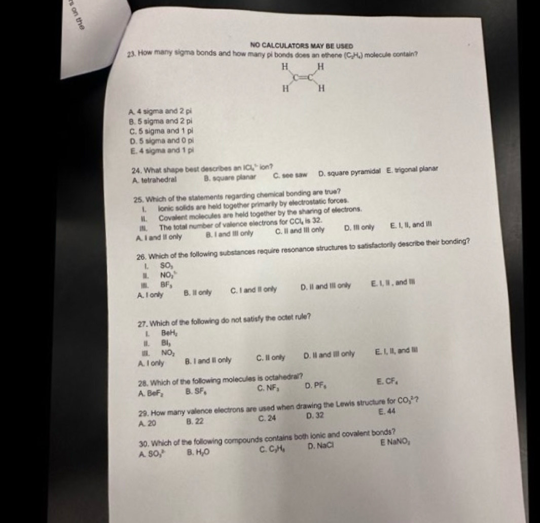 Solved: NO CALCULATORS MAY BE USED 23. How many sigma bonds and how ...