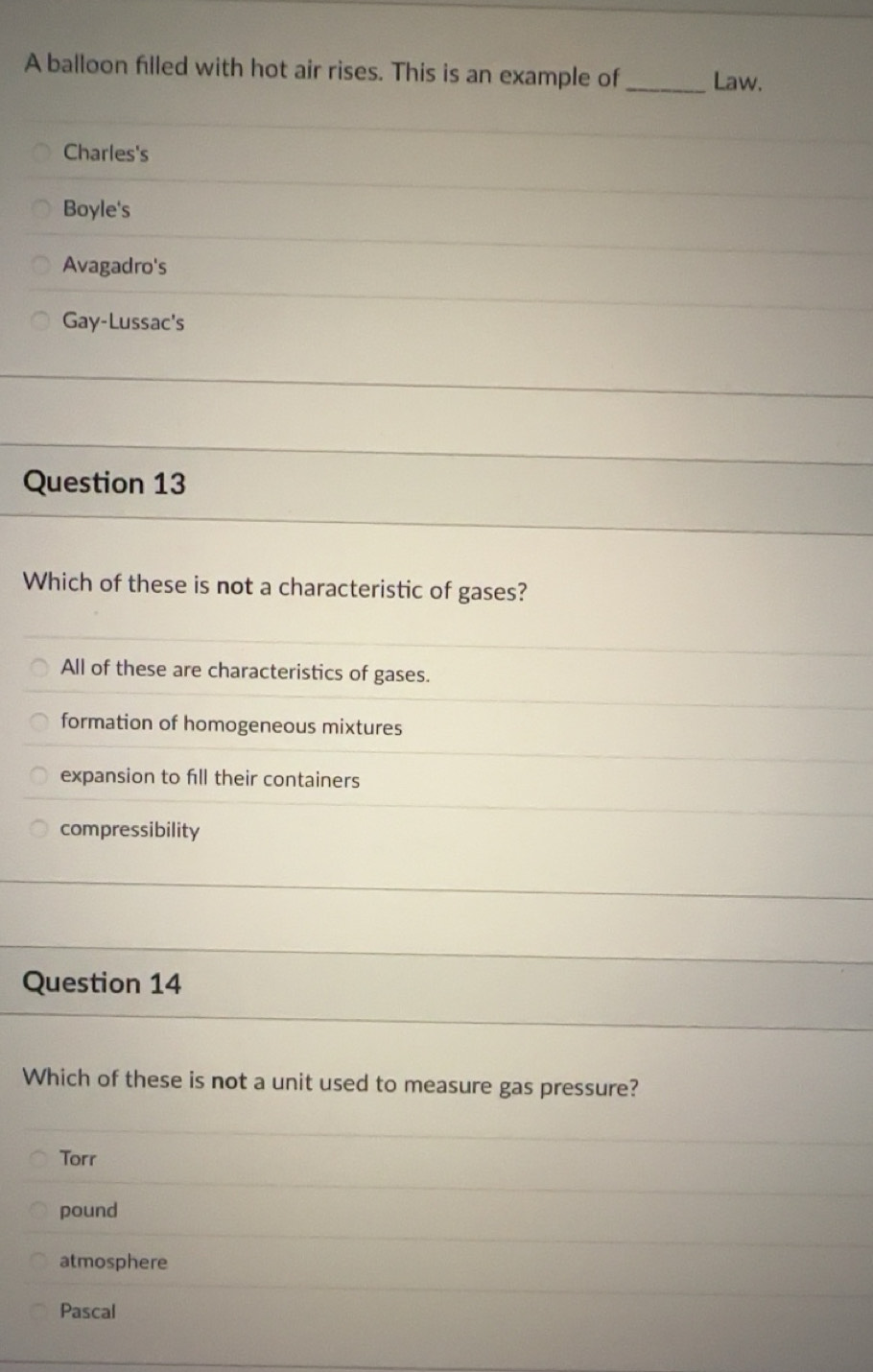 Solved: A balloon filled with hot air rises. This is an example of _Law ...