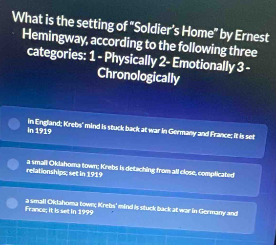 Solved: What is the setting of “Soldier’s Home” by Ernest Hemingway ...
