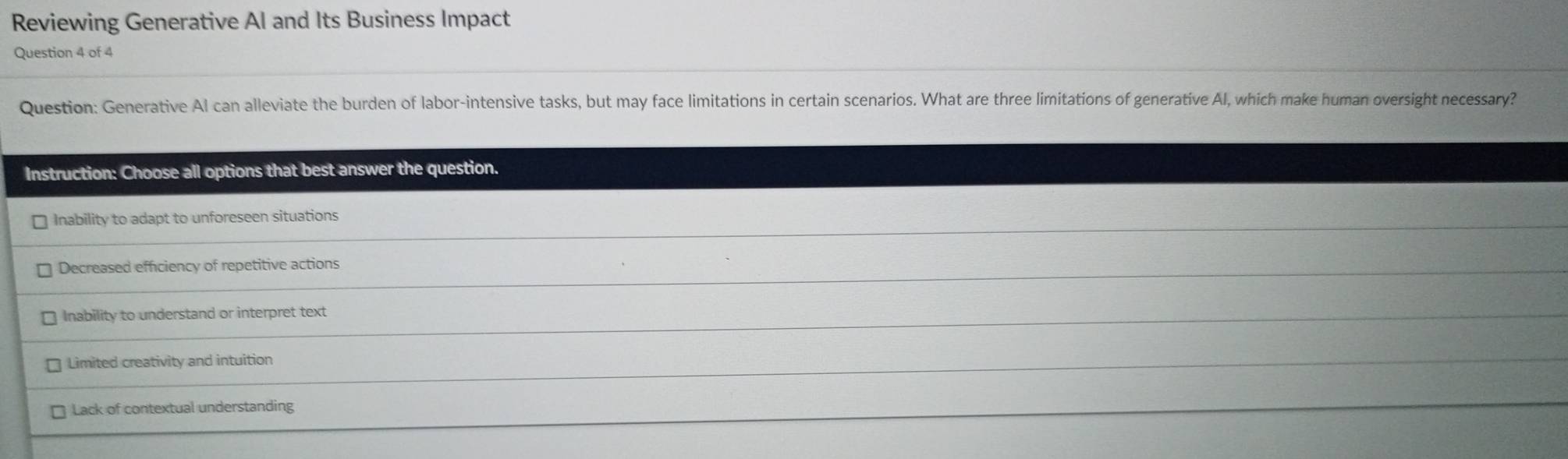Solved: Reviewing Generative Al and Its Business Impact Question 4 of 4 Question: Generative Al ...