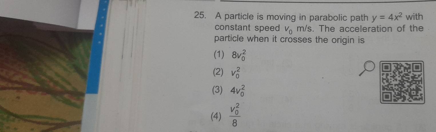 Solved: A particle is moving in parabolic path y=4x^2 with constant speed V_0 m/s s. The ...