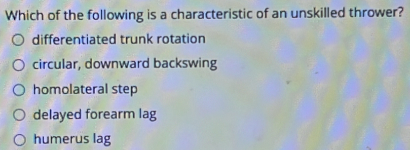 Solved: Which of the following is a characteristic of an unskilled ...