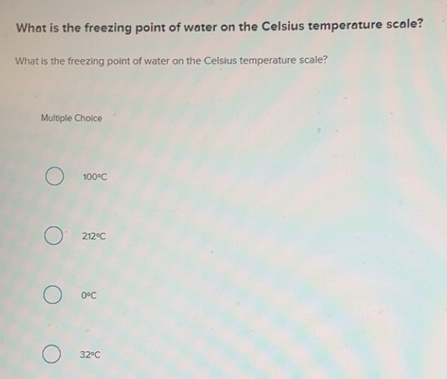 Solved: What is the freezing point of water on the Celsius temperature ...