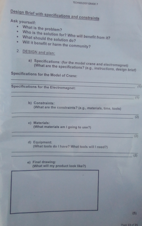 Solved: TECHNOLOGY GRADE 7 Design Brief with specifications and constraints Ask yourself: What ...