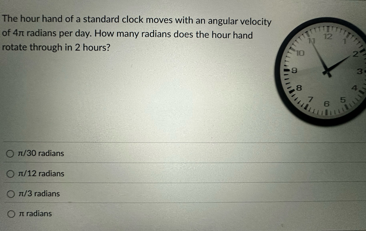 Solved: The hour hand of a standard clock moves with an angular ...