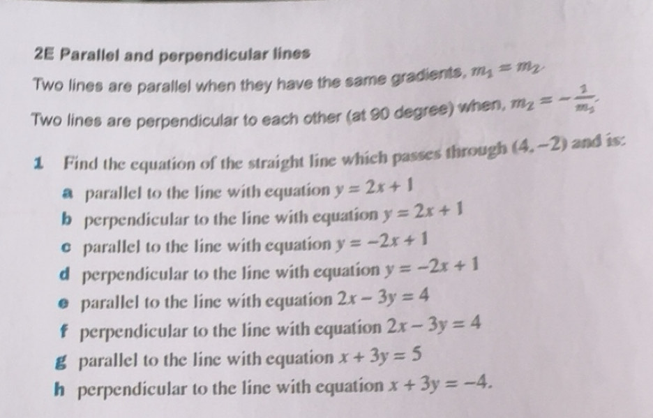 Gelöst:2E Parallel and perpendicular lines Two lines are parallel when ...