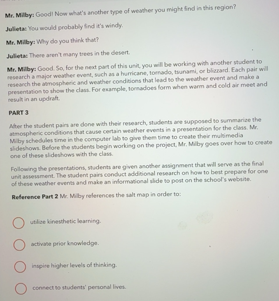 Solved: Mr. Milby: Good! Now what's another type of weather you might ...