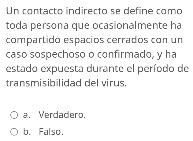 Resuelto:Un contacto indirecto se define como toda persona que ...