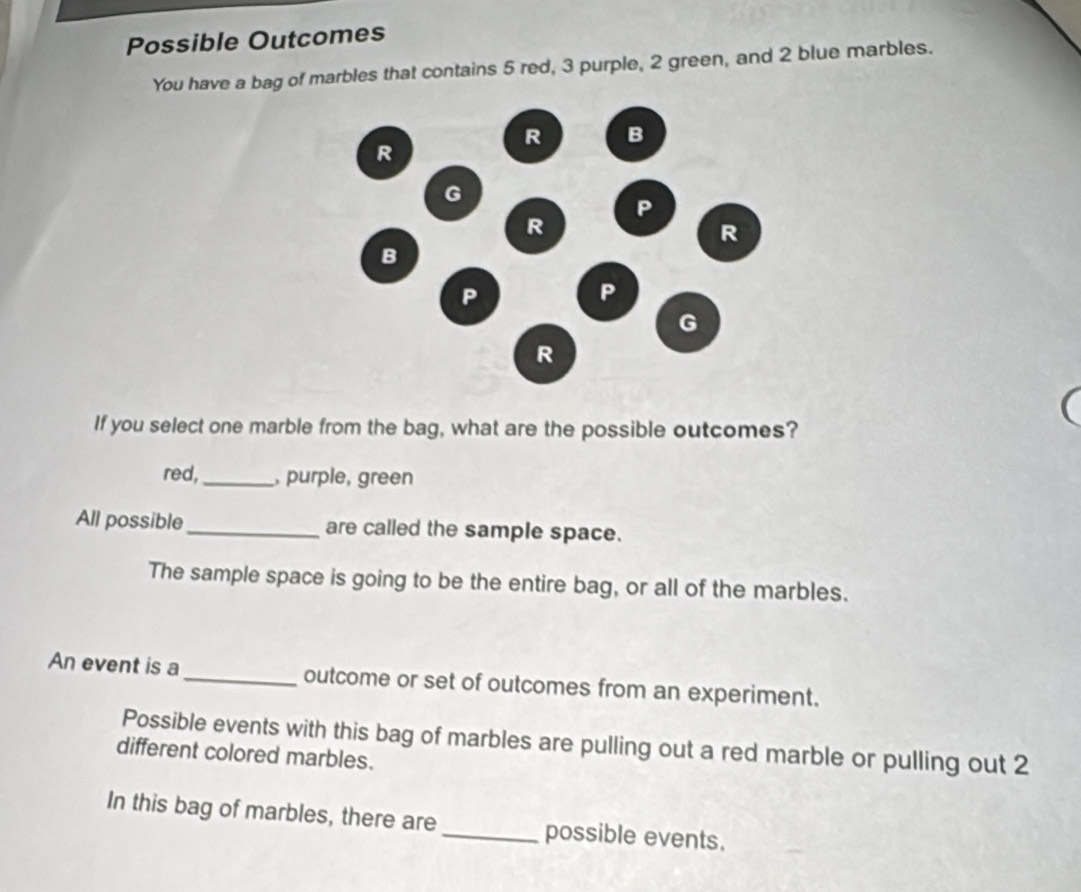 Solved: Possible Outcomes You have a bag of marbles that contains 5 red ...