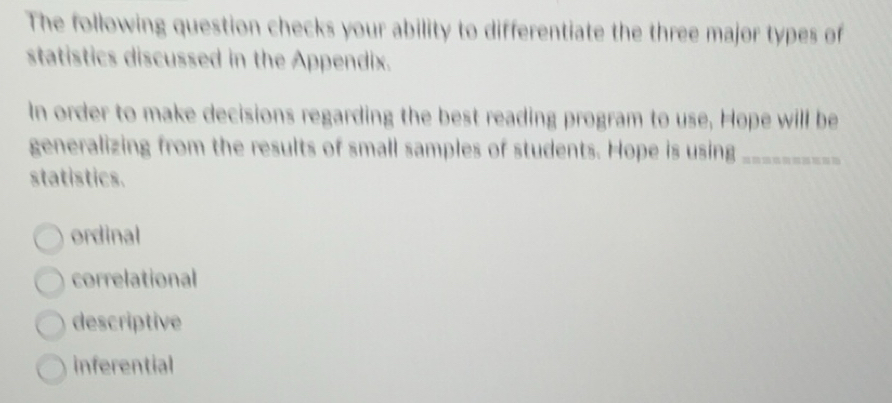 Solved: The following question checks your ability to differentiate the three major types of ...